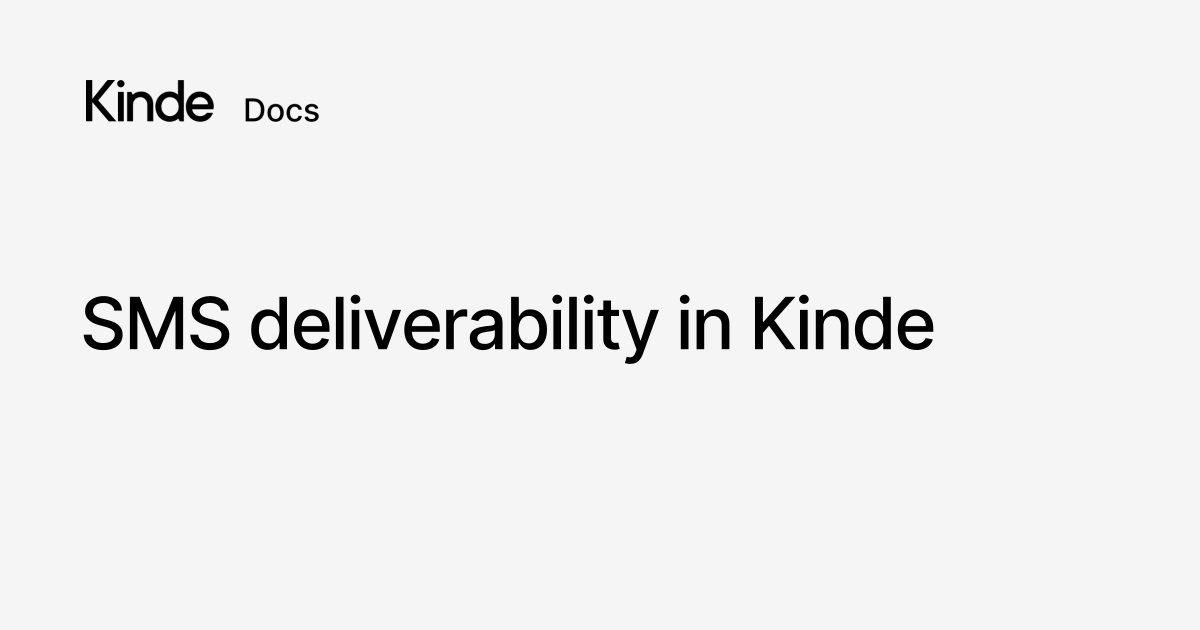 SMS deliverability in Kinde - Kinde docs