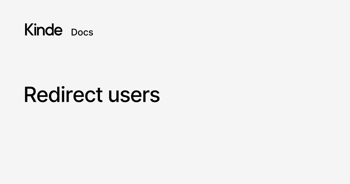 Redirect Users Kinde Docs
