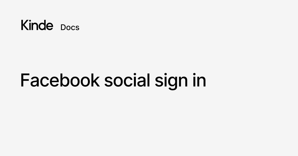 Facebook social sign in - Kinde docs