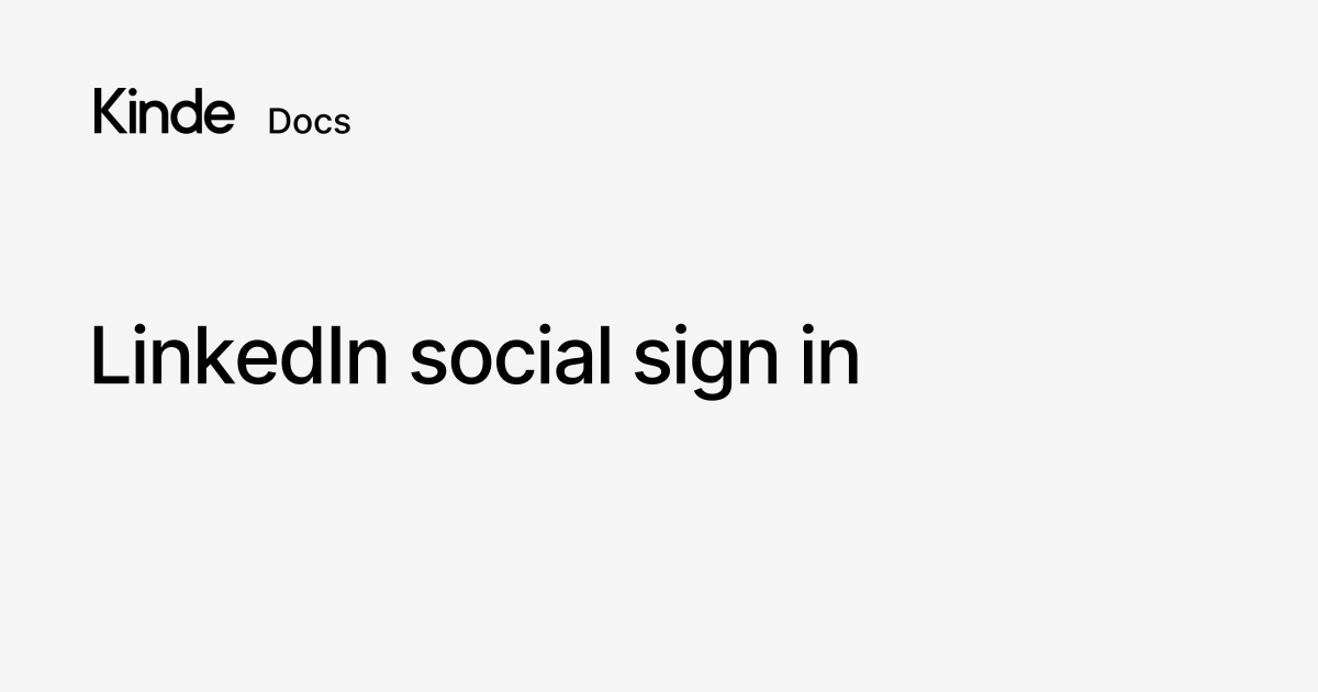 LinkedIn social sign in - Kinde docs