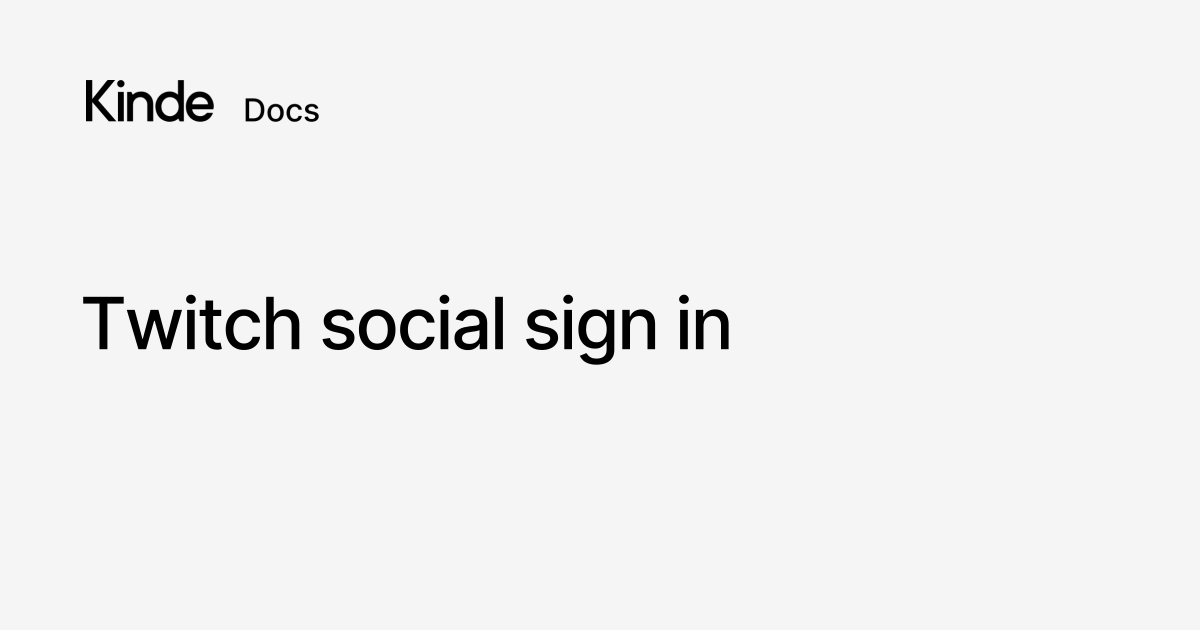 Twitch social sign in - Kinde docs