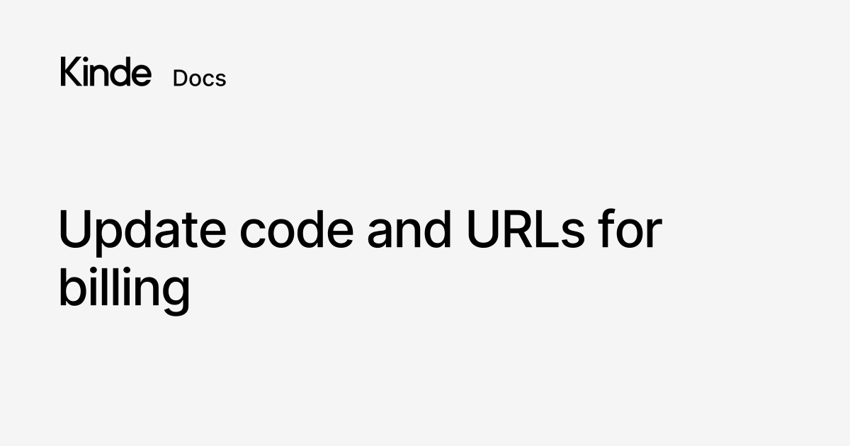 Update code and URLs for billing - Kinde docs
