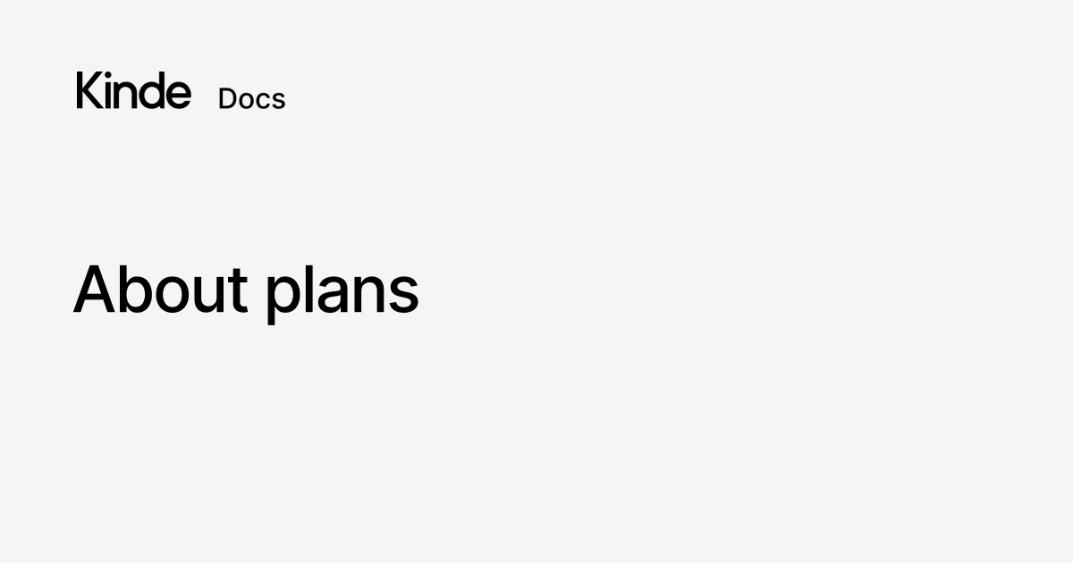 About plans - Kinde docs