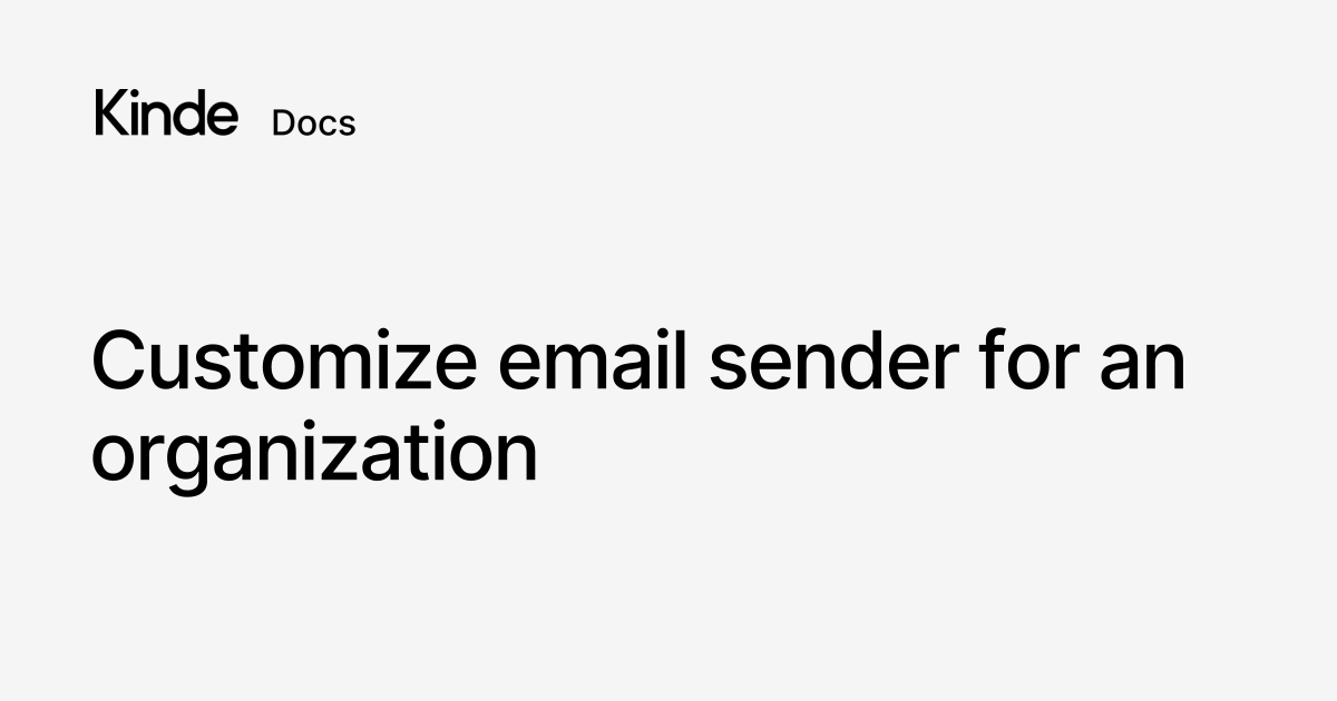 Customize email sender for an organization - Kinde docs
