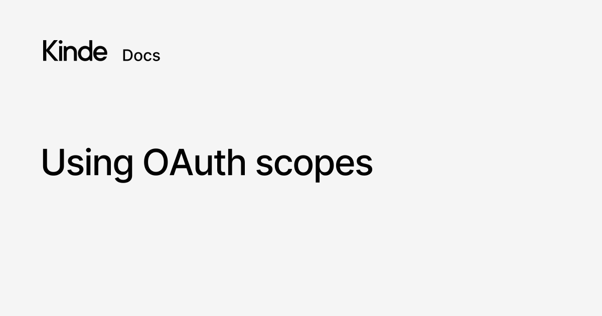 Using Oauth Scopes Kinde Docs