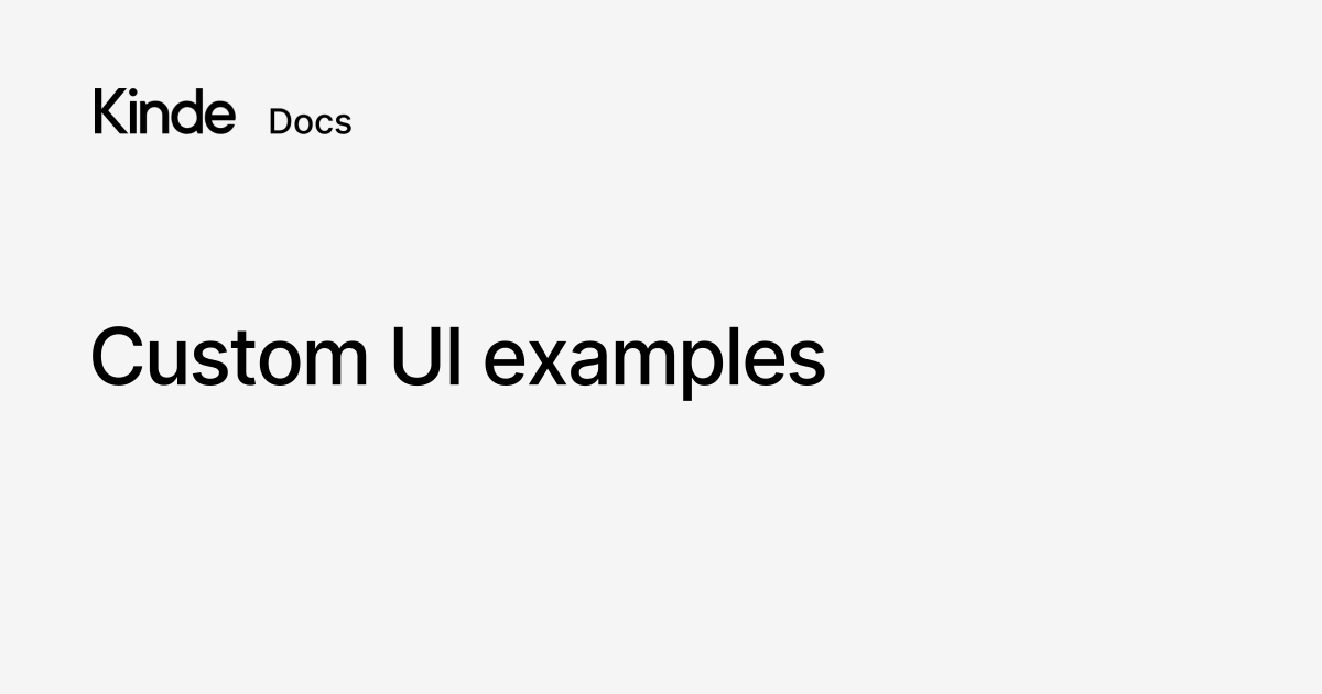 Custom UI examples - Kinde docs