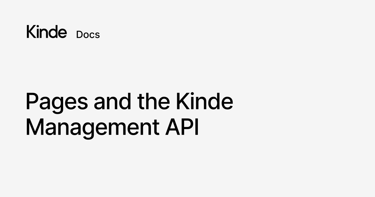 Pages And The Kinde Management Api Kinde Docs