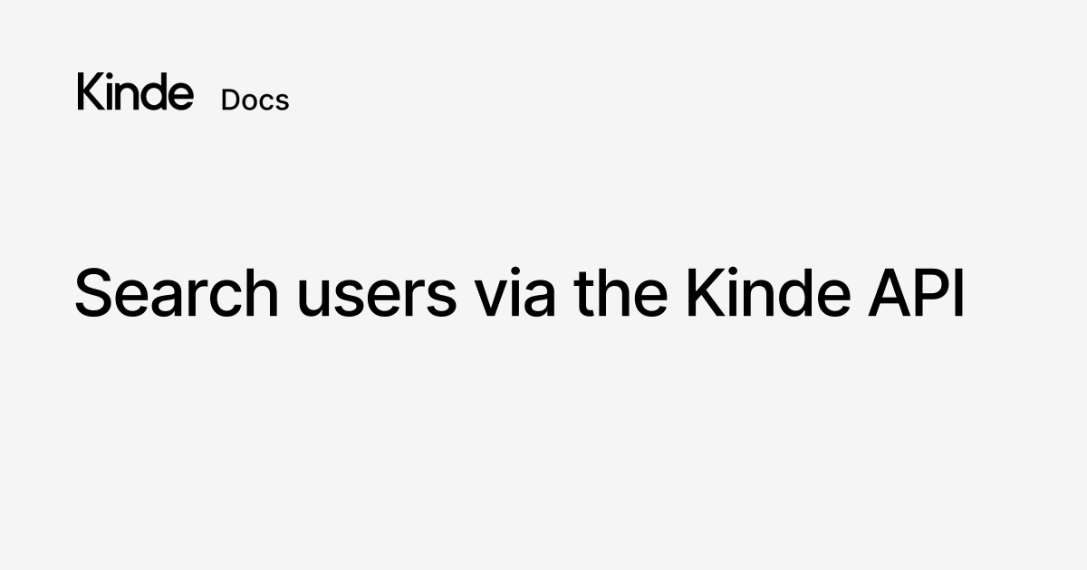 Search users via the Kinde API - Kinde docs