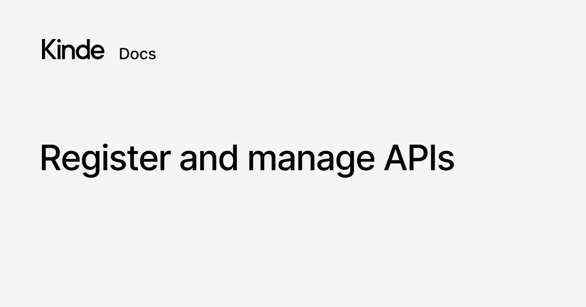 Register and manage APIs - Kinde docs