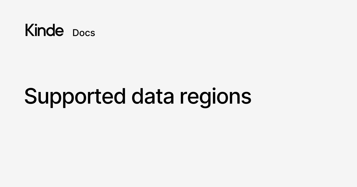 Supported data regions - Kinde docs