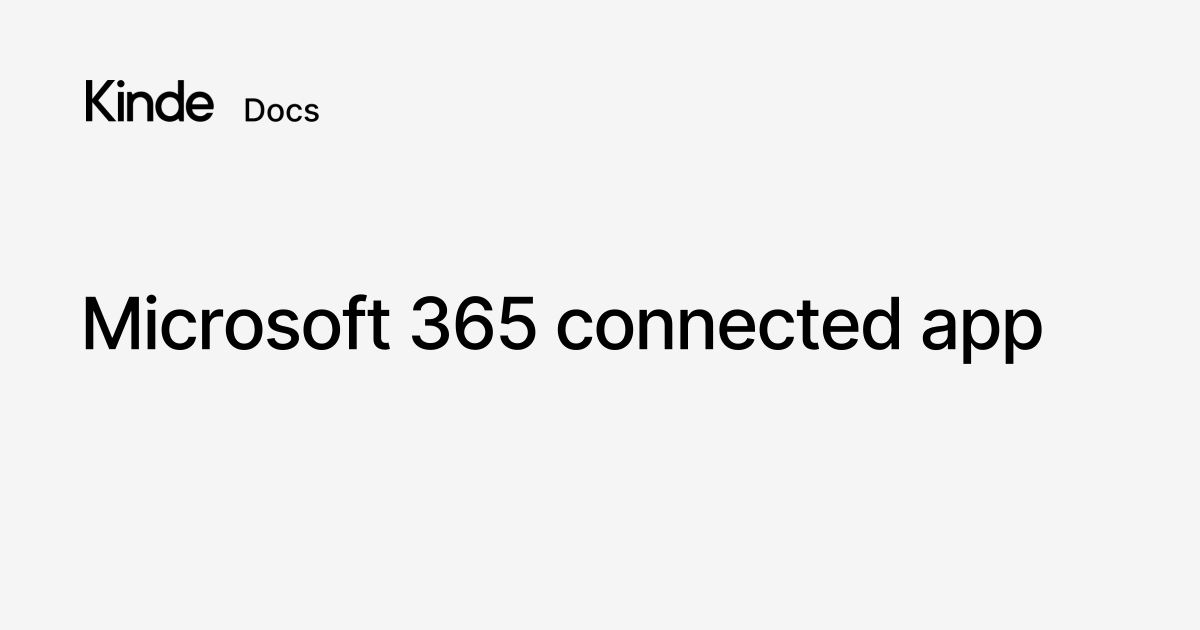 Microsoft 365 connected app - Kinde docs