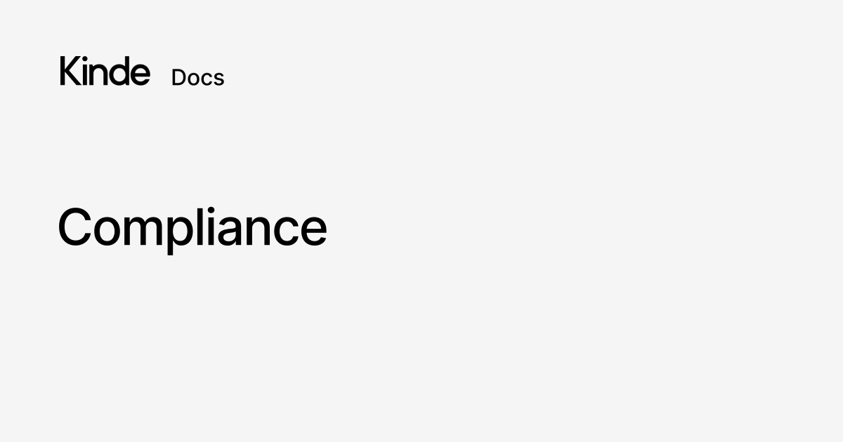 Compliance - Kinde docs Compliance - Kinde docs