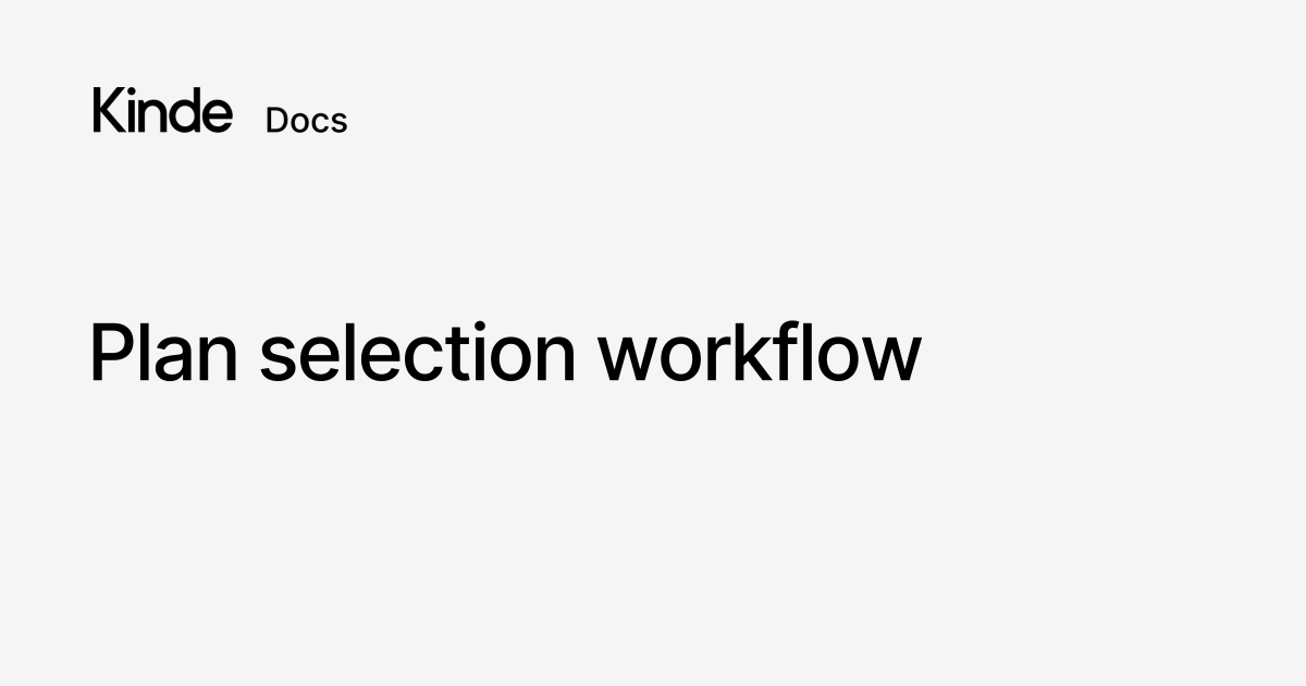Plan Selection Workflow Kinde Docs
